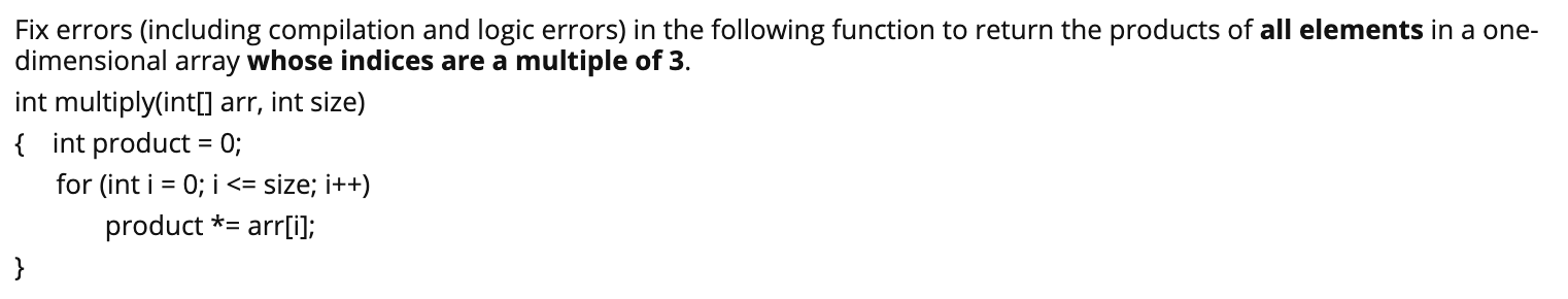 Solved Fix errors (including compilation and logic errors) | Chegg.com