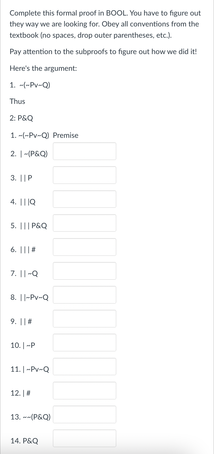 Solved only accepts ~Elim, vElim, &Elim, vIntro, ~Intro, | Chegg.com