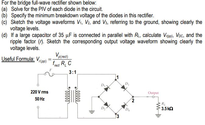 Solved For the bridge full-wave rectifier shown below: (a) | Chegg.com