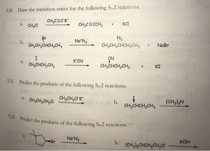 Solved 9 30 Draw The Transition States For The Following Sn2