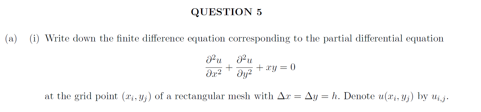 Solved I Write Down The Finite Difference Equation