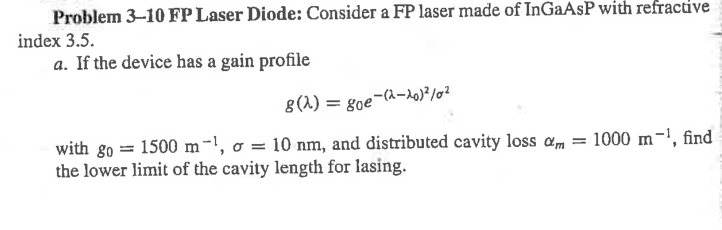 Solved Problem 3-10 FP Laser Diode: Consider a FP laser made | Chegg.com