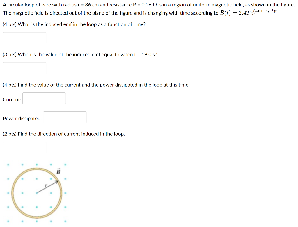 Solved A circular loop of wire with radius r = 86 cm and | Chegg.com