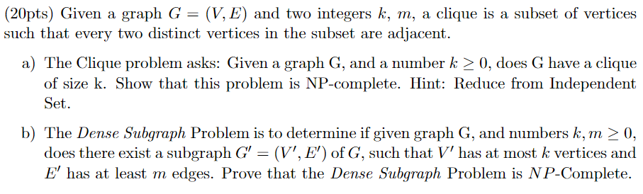 Solved Set. b) The Dense Subgraph Problem is to determine if | Chegg.com