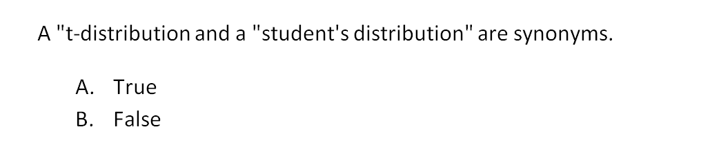 Solved A "t-distribution and a "student's distribution" are | Chegg.com