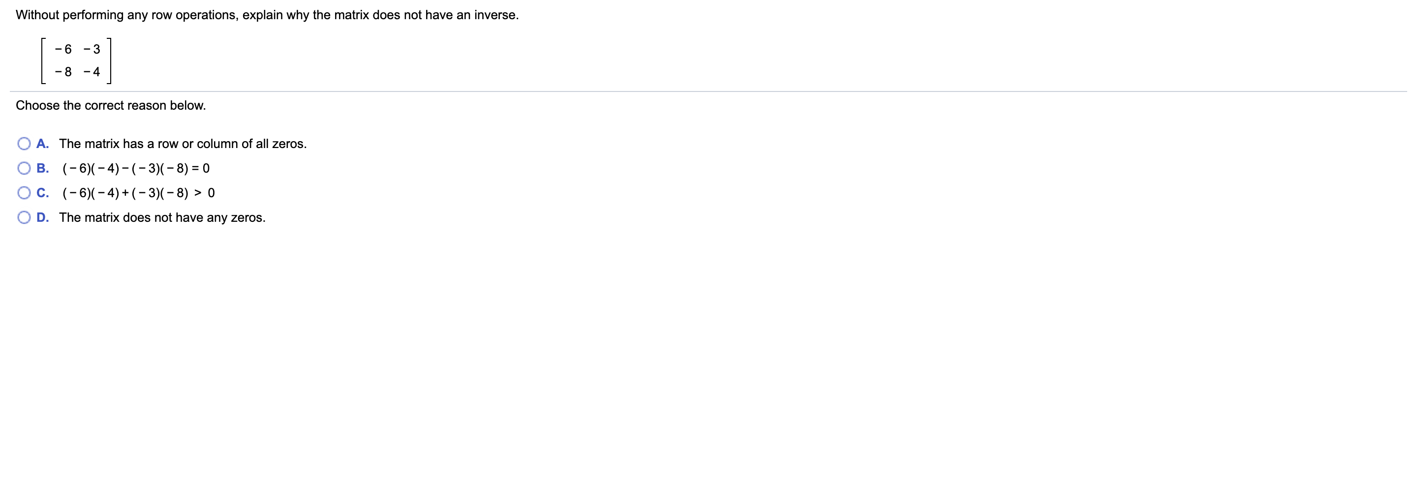 Solved Without performing any row operations, explain why | Chegg.com