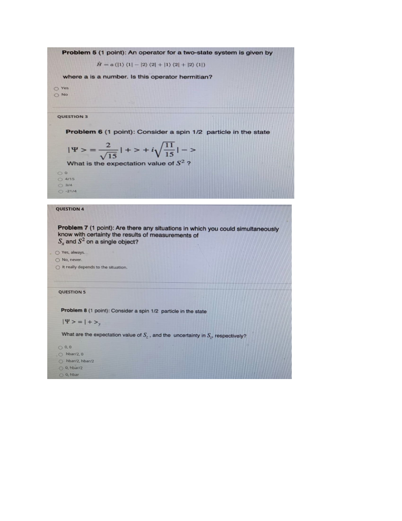 Solved Problem 5 (1 point): An operator for a two-state | Chegg.com