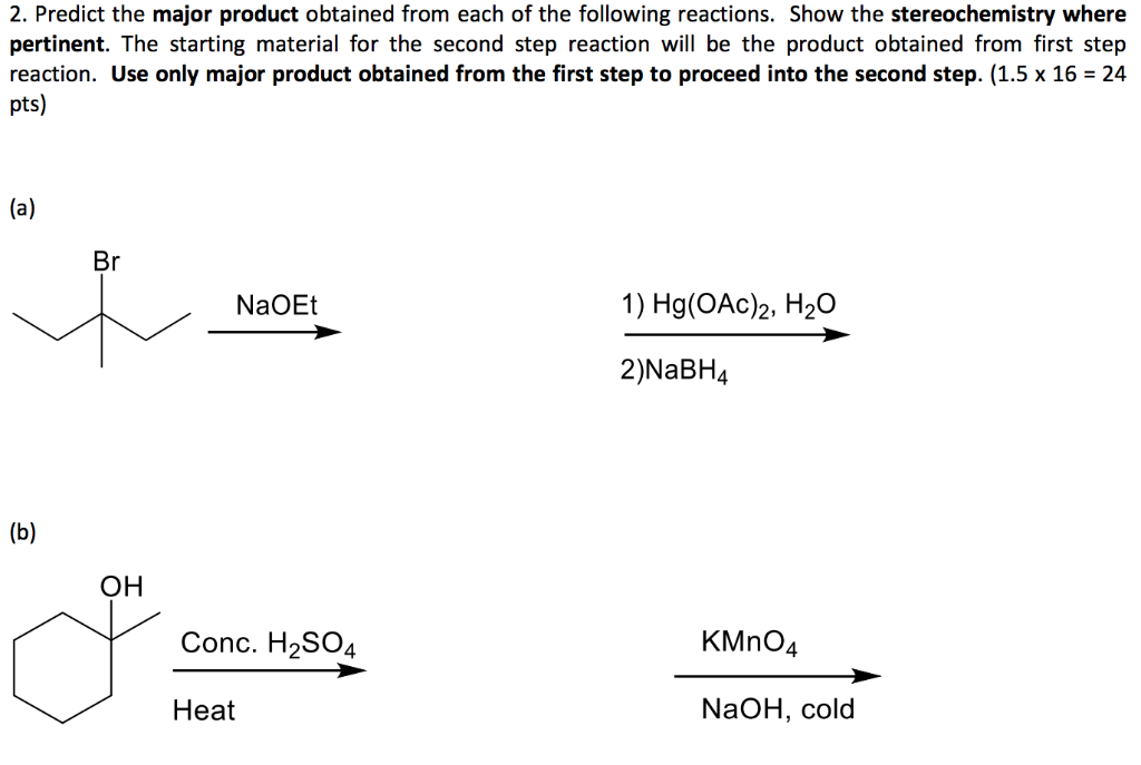 Solved 2. Predict the major product obtained from each of | Chegg.com