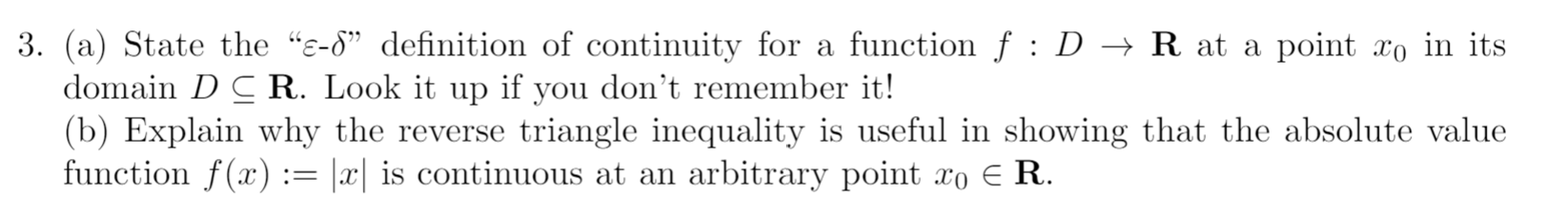 Solved 3. (a) State the " ε−δ " definition of continuity for | Chegg.com