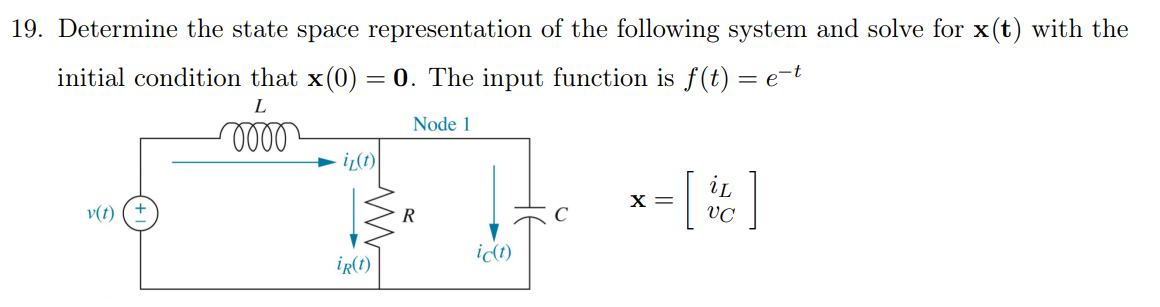 Solved 19. Determine the state space representation of the | Chegg.com