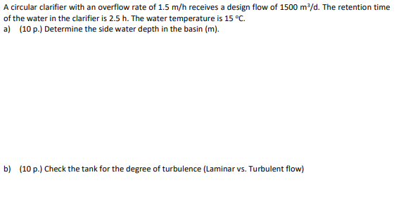 Solved A circular clarifier with an overflow rate of 1.5 m/h | Chegg.com