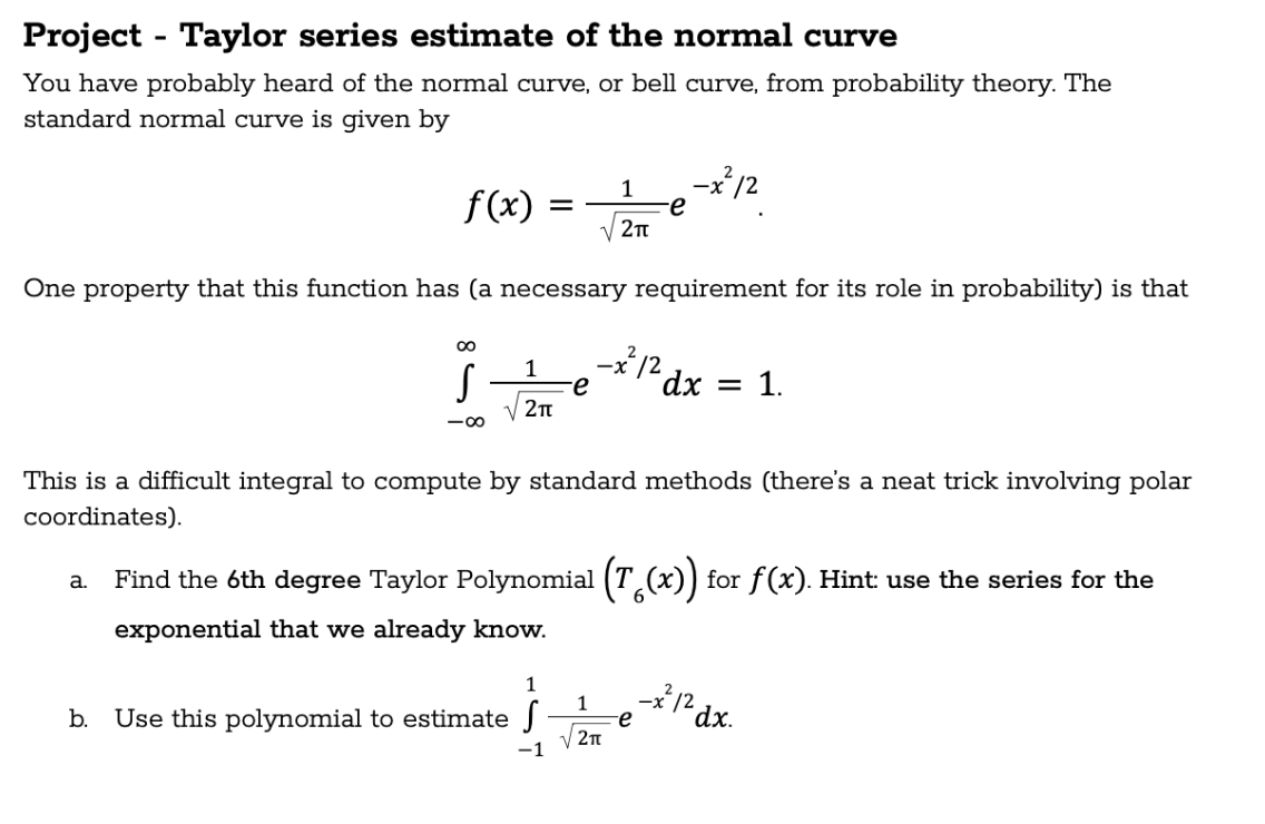 Solved Project - Taylor series estimate of the normal curve | Chegg.com
