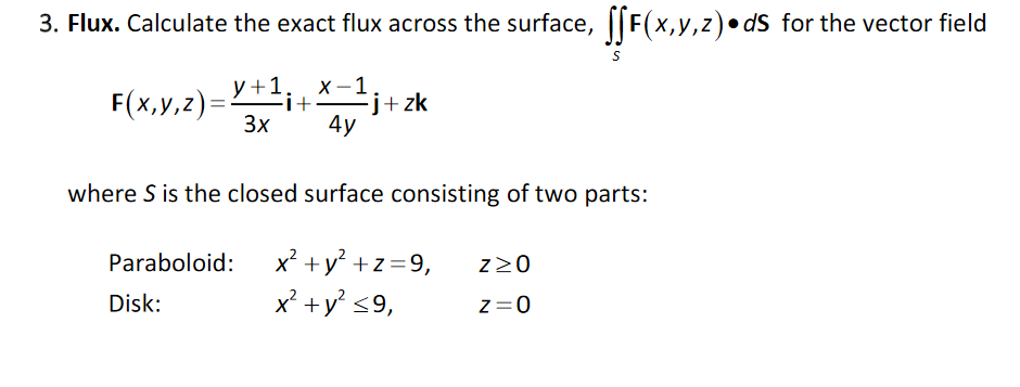 Solved s 3. Flux. Calculate the exact flux across the | Chegg.com