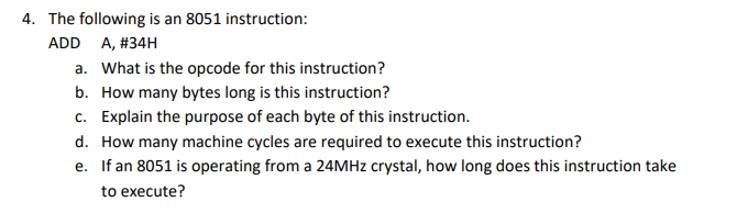 Solved 4. The following is an 8051 instruction: ADD A, \#34H | Chegg.com