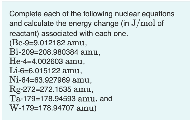 Solved Complete each of the following nuclear equations and | Chegg.com