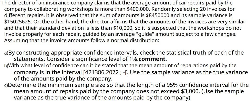 Solved The director of an insurance company claims that the | Chegg.com