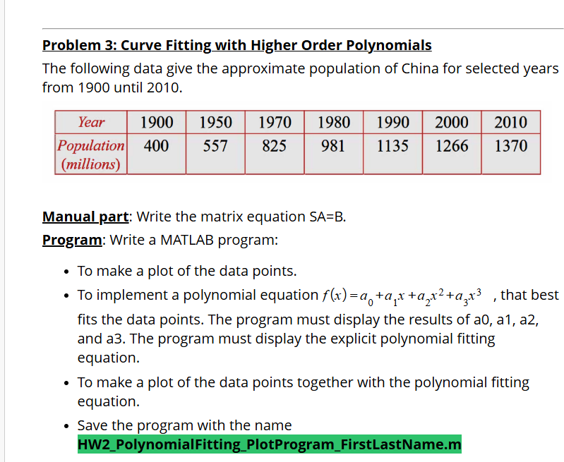 Solved Problem 3: Curve Fitting with Higher Order | Chegg.com