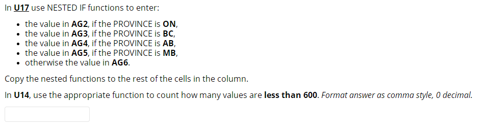 In U17 use NESTED IF functions to enter: • the value | Chegg.com