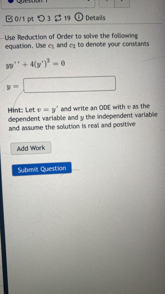 Solved 0/1 pt 3 19 Details of Order to solve the following | Chegg.com