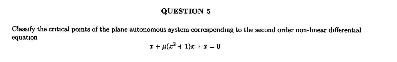 Solved QUESTION 5 Classify the critical points of the plane | Chegg.com
