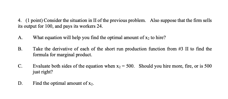 Solved 3. ( 2 points) For each of the following production | Chegg.com Solved 3. ( 2 points) For each of the following production | Chegg.com