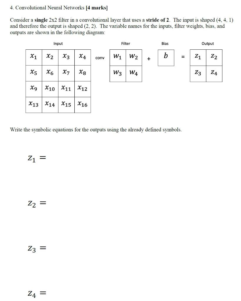 Solved 4. Convolutional Neural Networks [4 marks] Consider a | Chegg.com
