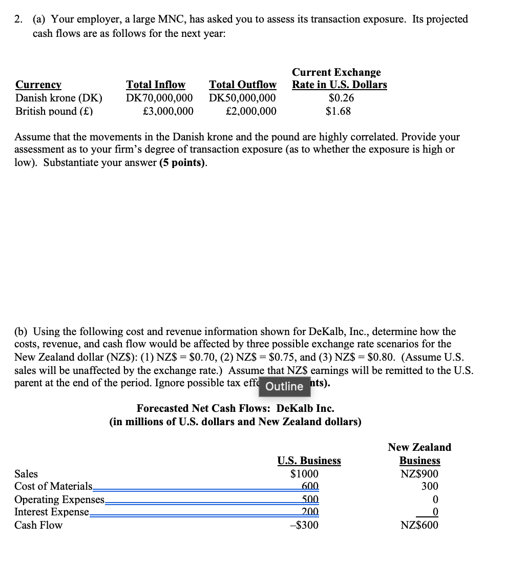 Solved 2. (a) Your employer, a large MNC, has asked you to | Chegg.com