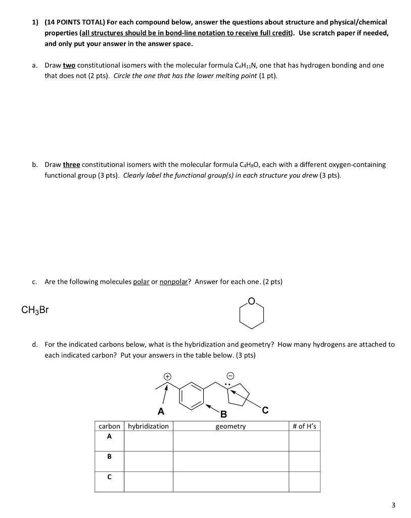 Solved 1) (14 POINTS TOTAL) For each compound below, answer | Chegg.com