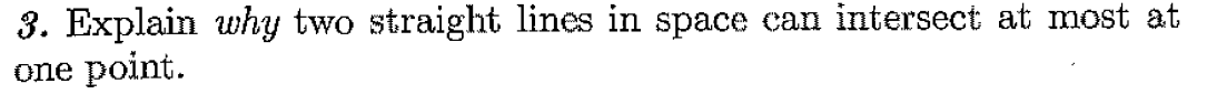 Solved 3. Explain why two straight lines in space can | Chegg.com