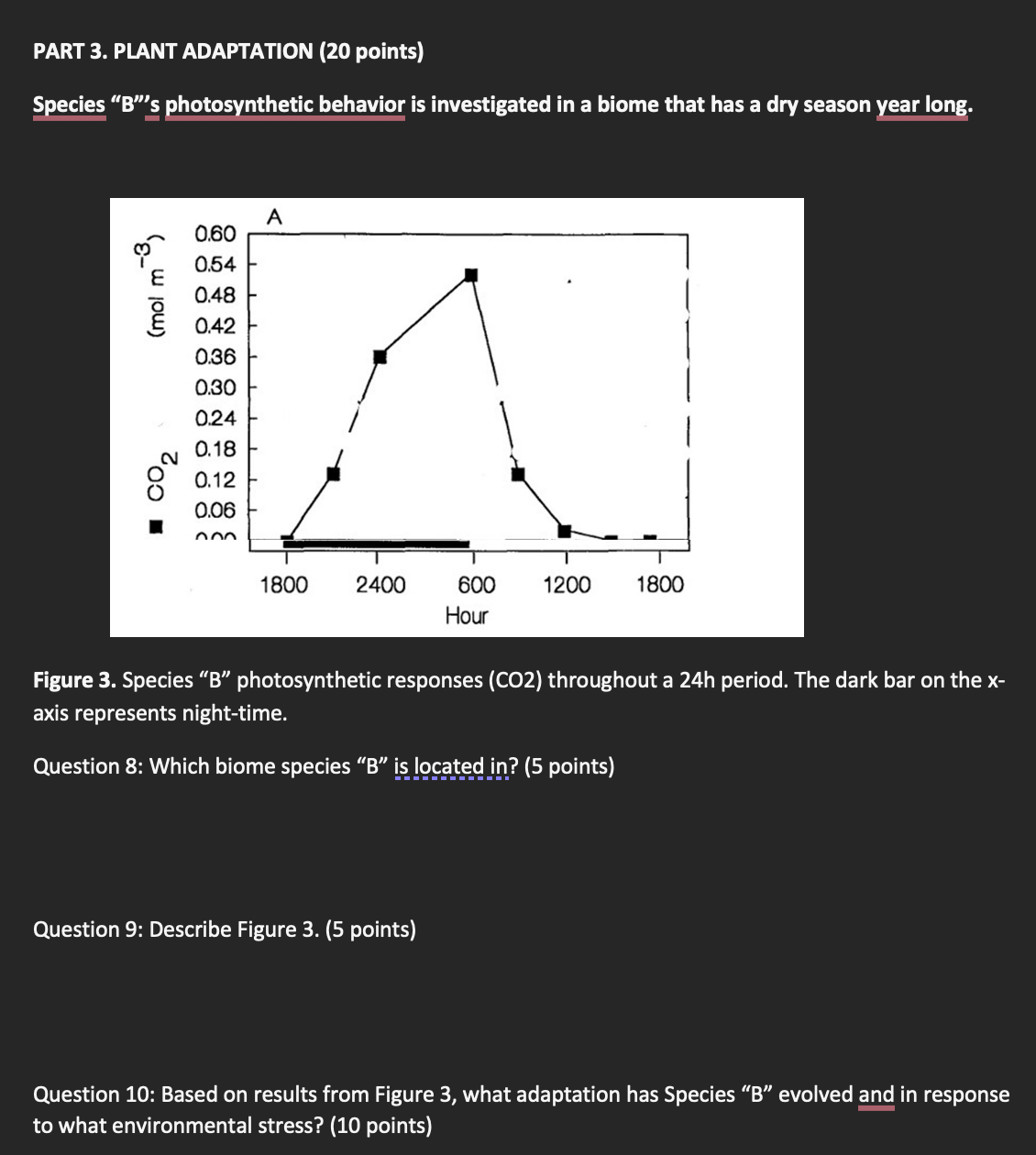 Solved PART 3. PLANT ADAPTATION (20 points) Species Solved PART 3. PLANT ADAPTATION (20 points) Species