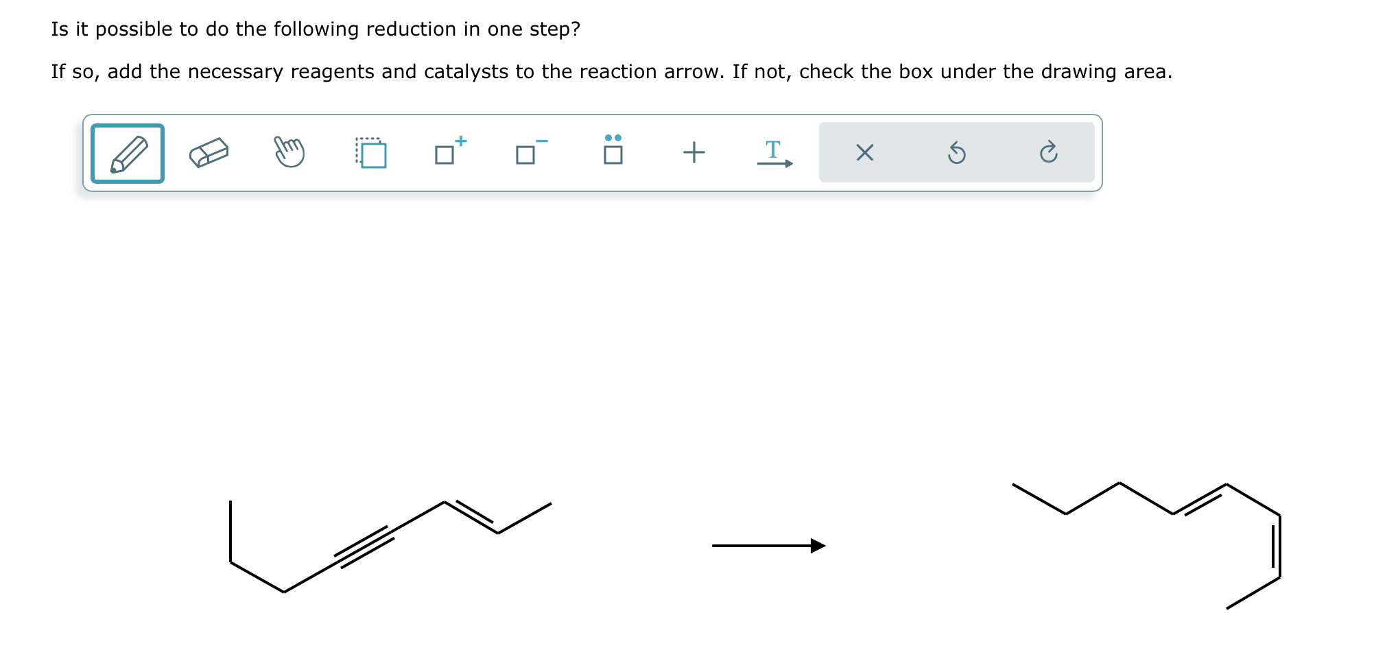 Solved Is it possible to do the following reduction in one | Chegg.com