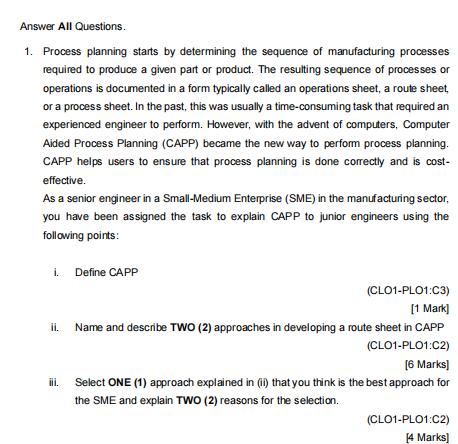 Solved inswer All Questions. 1. Process planning starts by | Chegg.com