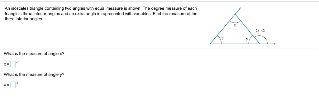 Solved An isosceles triangle containing two angles with | Chegg.com