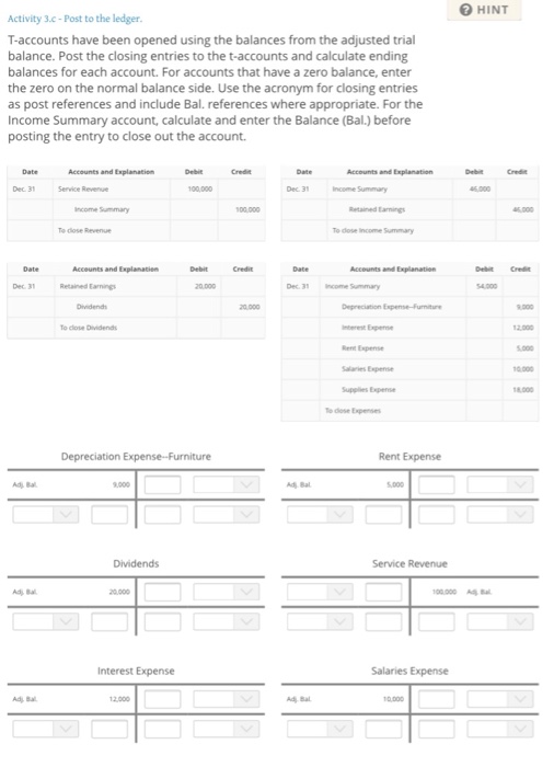 Solved HINT Activity 3 c-Post to the ledger. T-accounts have | Chegg.com Solved HINT Activity 3 c-Post to the ledger. T-accounts have | Chegg.com