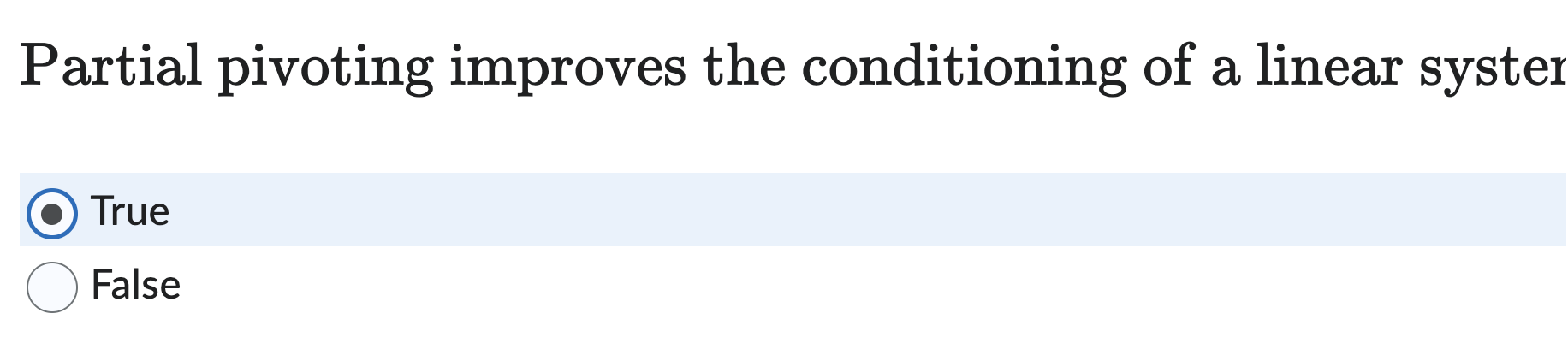 Solved Partial pivoting improves the conditioning of a | Chegg.com
