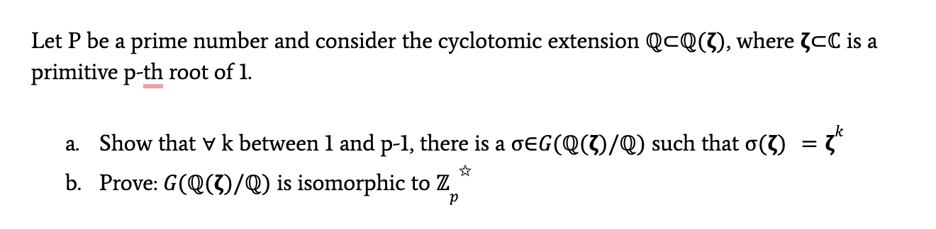 Solved Let P be a prime number and consider the cyclotomic | Chegg.com