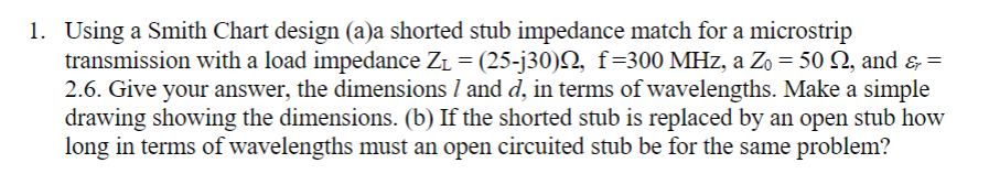 Using a Smith Chart design (a)a shorted stub | Chegg.com