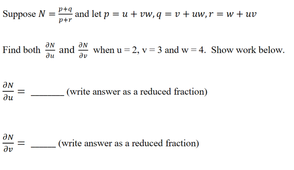 Solved Suppose N=p+rp+q and let p=u+vw,q=v+uw,r=w+uv Find | Chegg.com