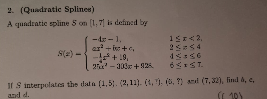 2. (Quadratic Splines) A quadratic spline S on [1,7] | Chegg.com
