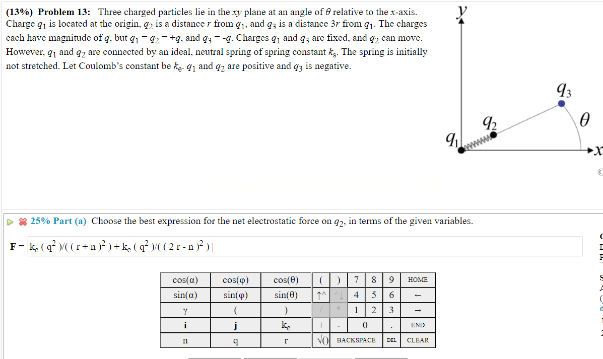Solved 13 Problem 13 Three Charged Particles Lie In The