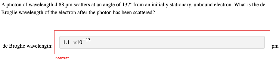 Solved A photon of wavelength 4.88pm scatters at an angle of | Chegg.com