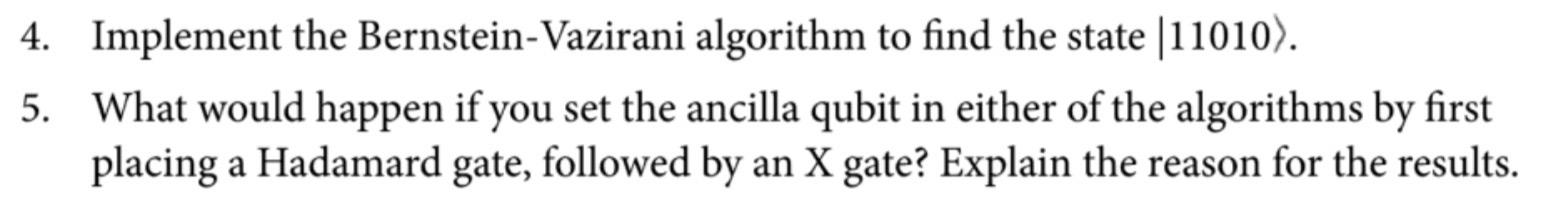 Solved 4. Implement the Bernstein-Vazirani algorithm to find | Chegg.com