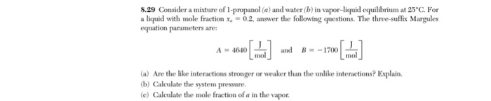 Solved Consider a mixture of 1-propanol (a) and water (b) in | Chegg.com