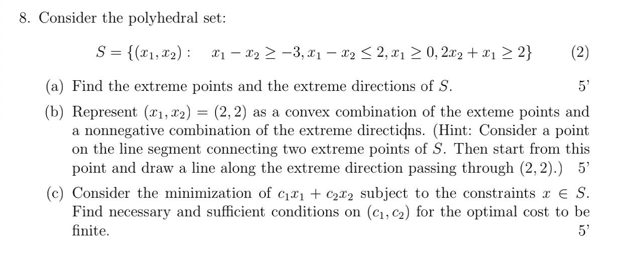 Solved 8. Consider the polyhedral set: | Chegg.com