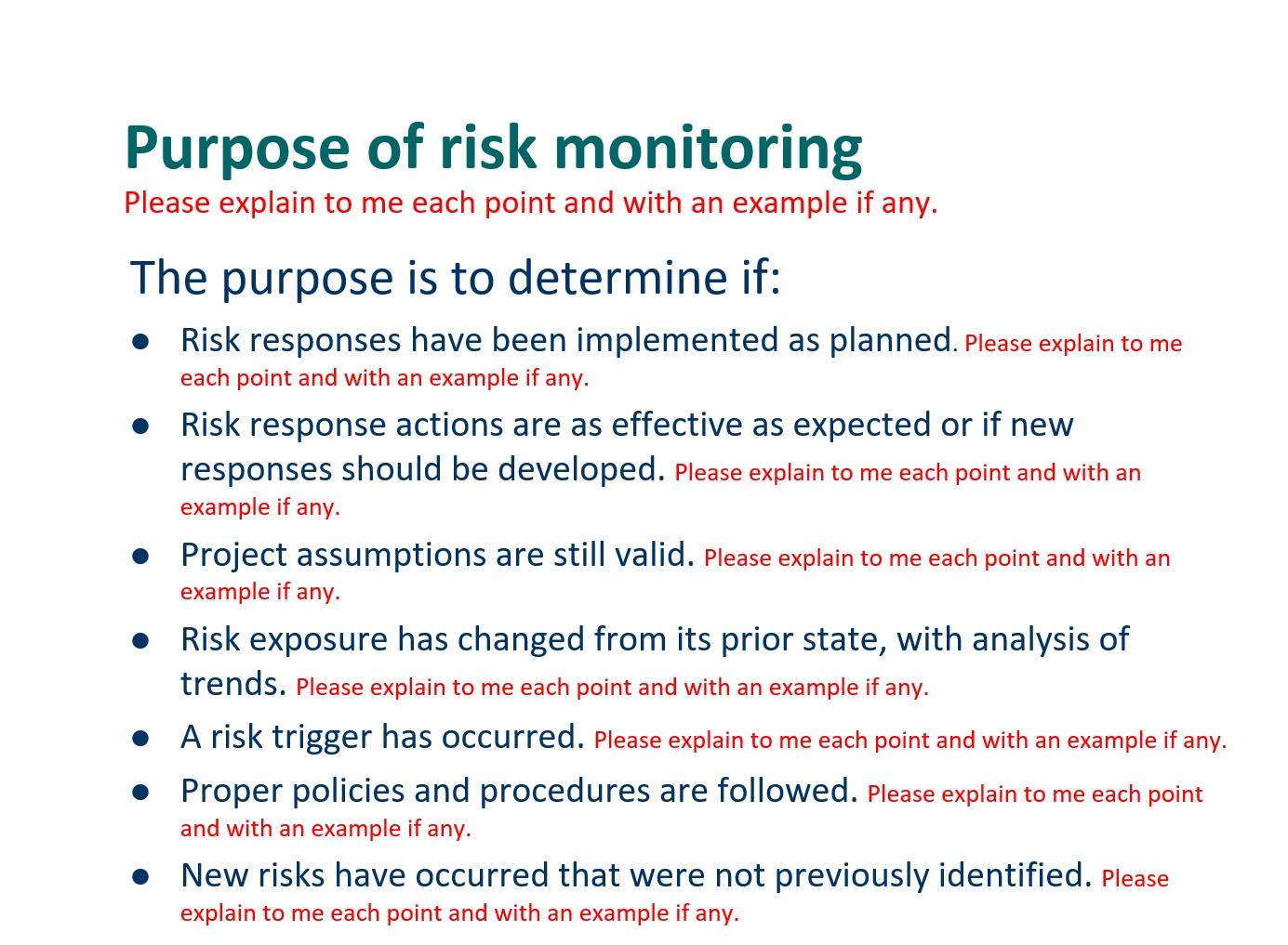 Solved Purpose of risk monitoring Please explain to me each | Chegg.com