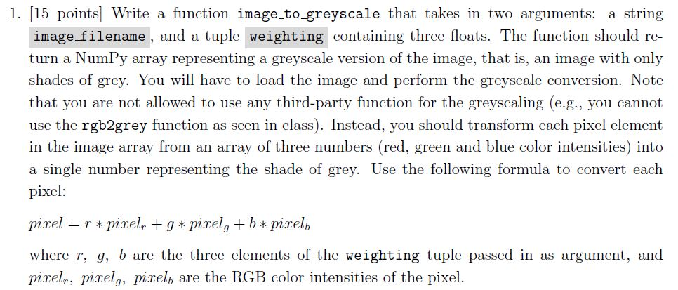 Solved Simple Python Code To Convert Image To Greyscale The 