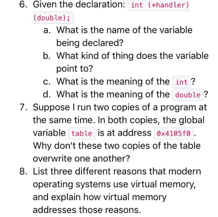Solved 6. Given the declaration: int (handler) (double); a. | Chegg.com