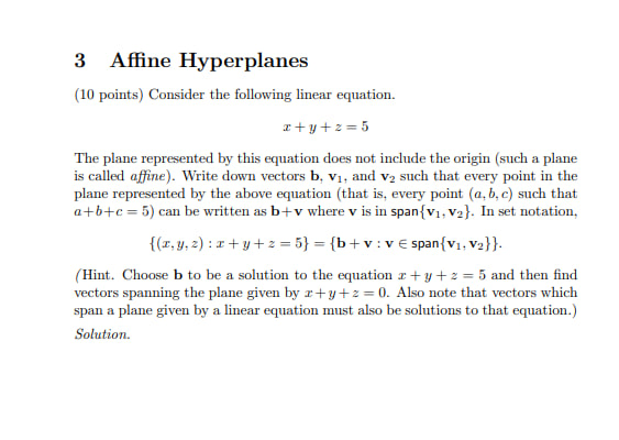 Solved 3 Affine Hyperplanes (10 points) Consider the | Chegg.com