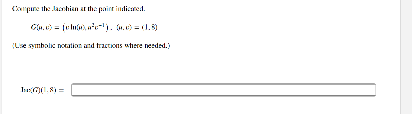 Solved Compute the Jacobian at the point indicated. | Chegg.com