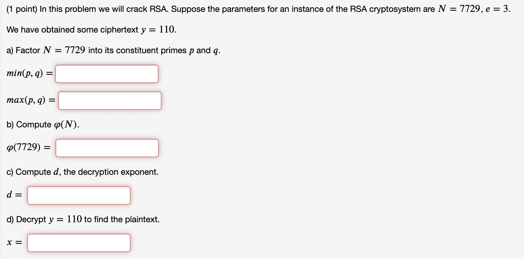 Solved (1 ﻿point) ﻿In this problem we will crack RSA. | Chegg.com